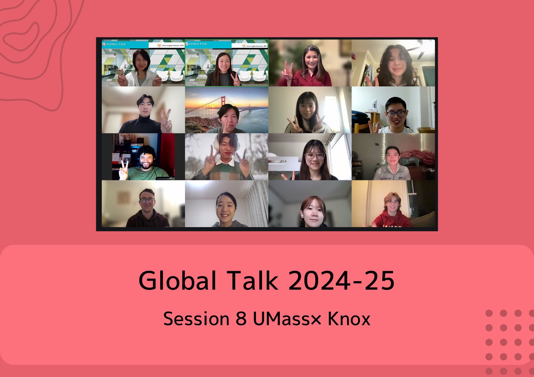 【Global Talk 2024-25】Session 8 UMass× Knox | Global Talk