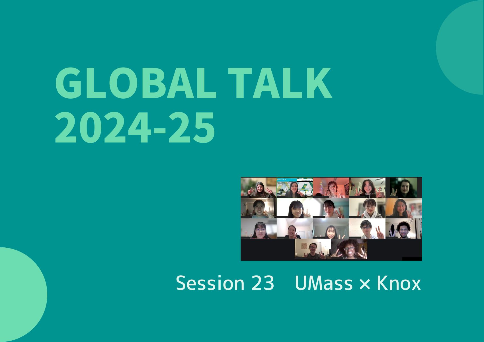 【Global Talk 2024-25】Session 23 UMass × Knox | Global Talk